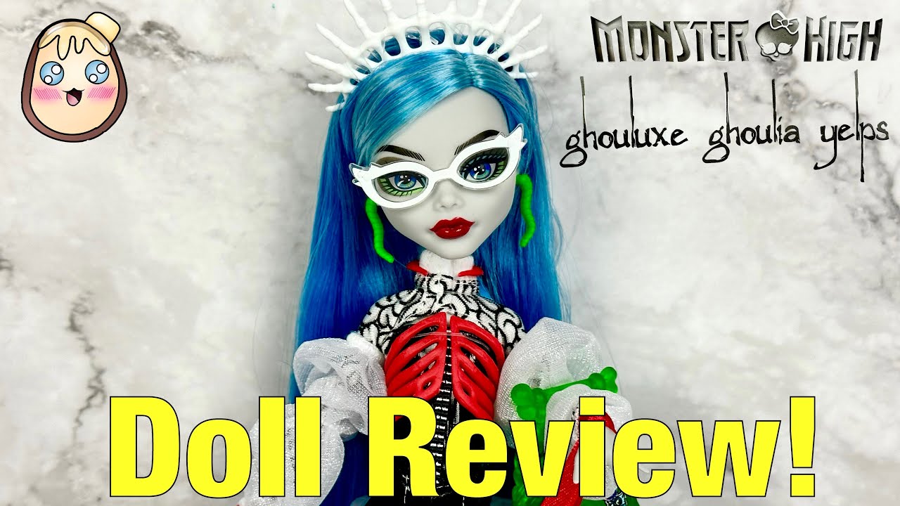 The Best Collector Doll! Monster High Ghoulluxe Ghoulia Yelps Doll ...