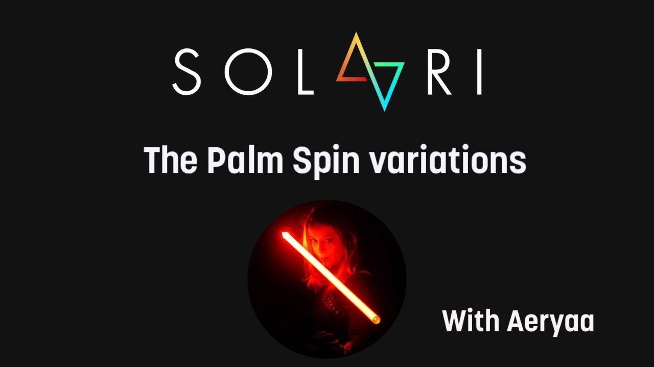 PALM SPIN VARIATIONS TUTORIAL - SOLAARI SABERS - YouTube