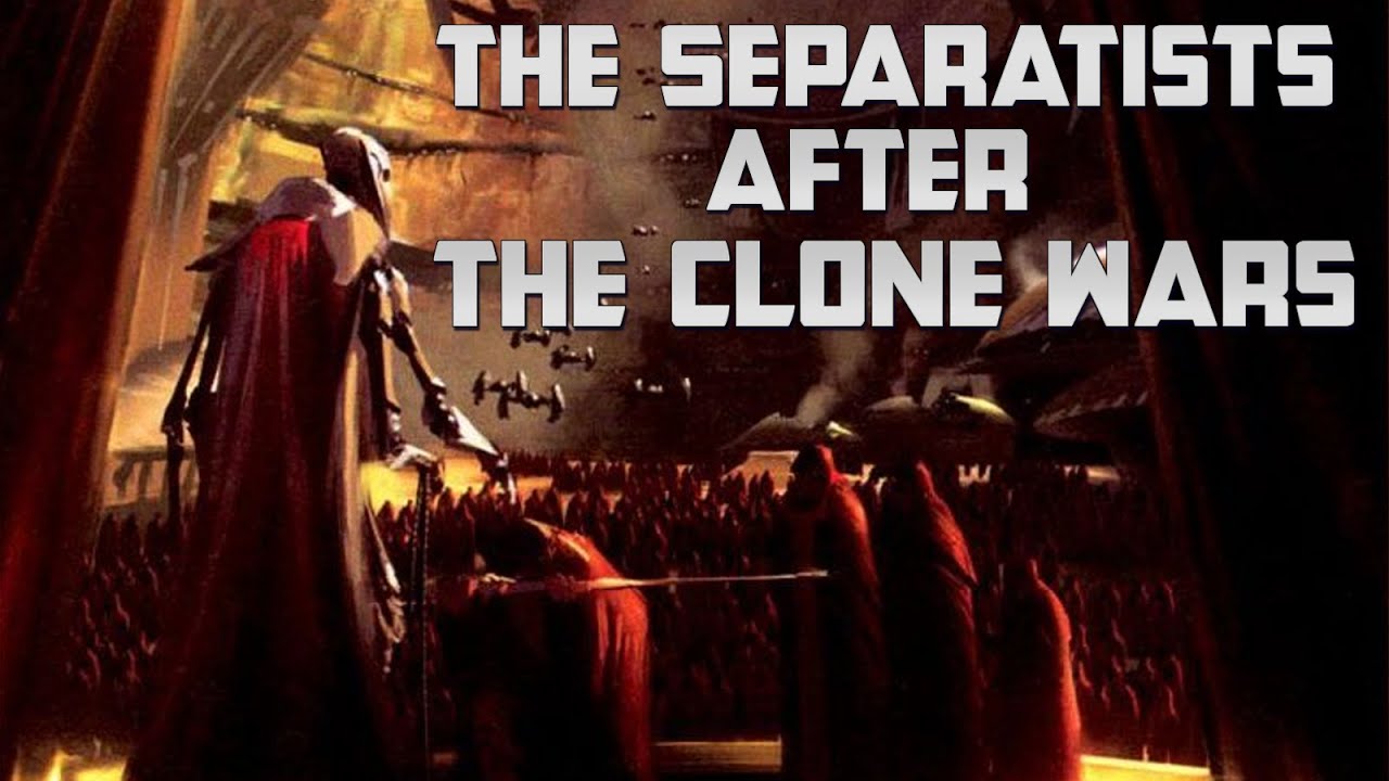 The Separatists after the clone wars: Star Wars lore - YouTube