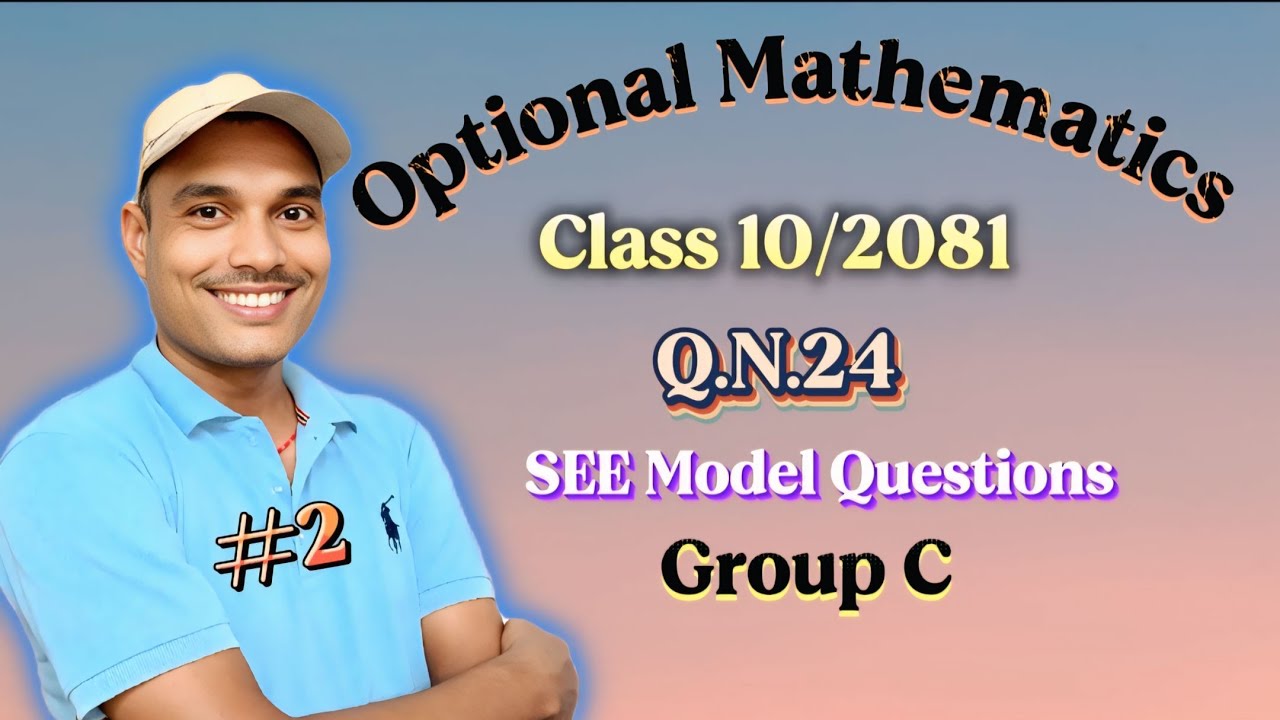 SEE Model Questions 2081/Simple Concept of Problems/Q.N.24 - YouTube