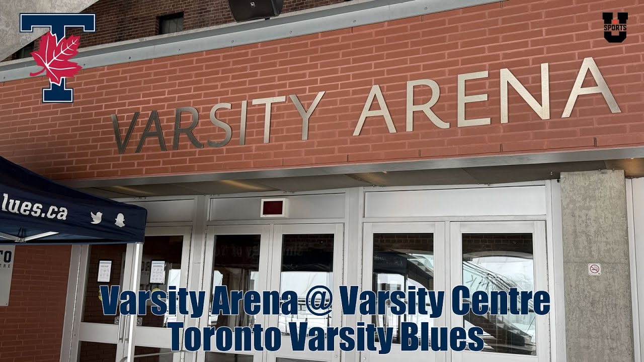 🏒 Varsity Arena @ Varsity Centre - Toronto Varsity Blues 2025 panorama ...