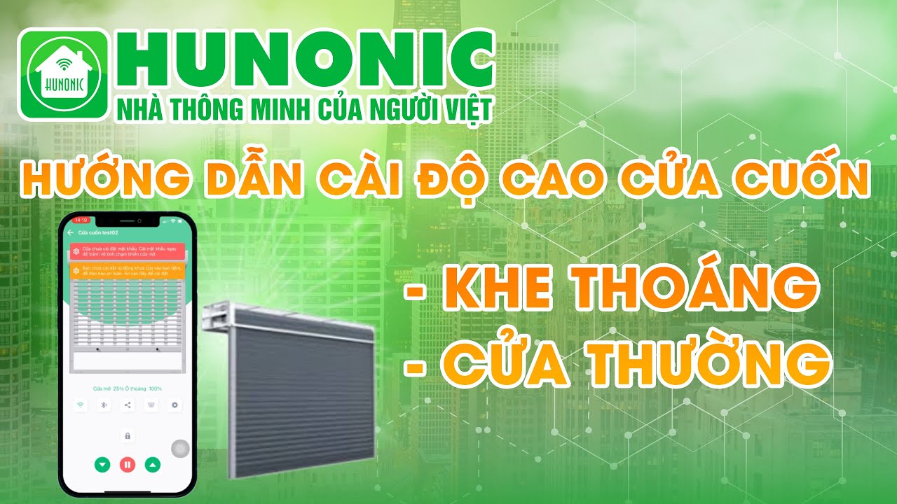 [Hướng dẫn] cài đặt độ cao cửa thường và cửa khe thoáng trên app ...