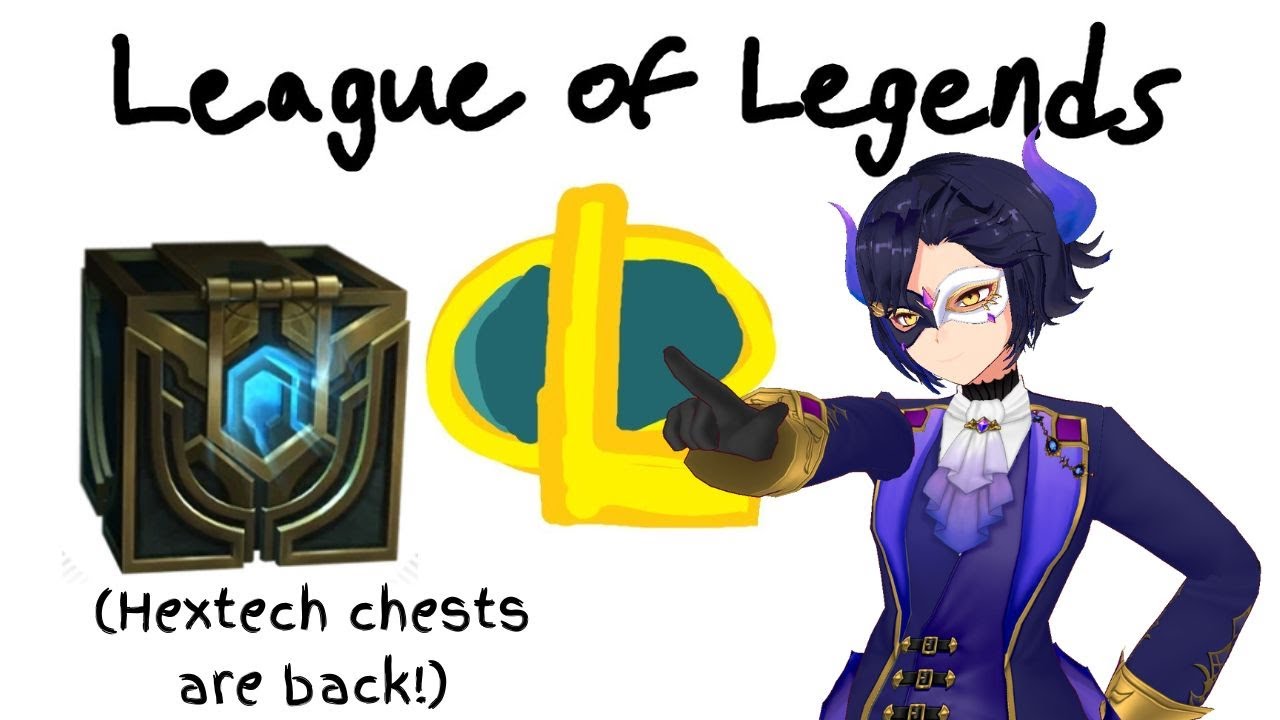 Hextech chests are back, so I return back to League... | League of Legends - YouTube