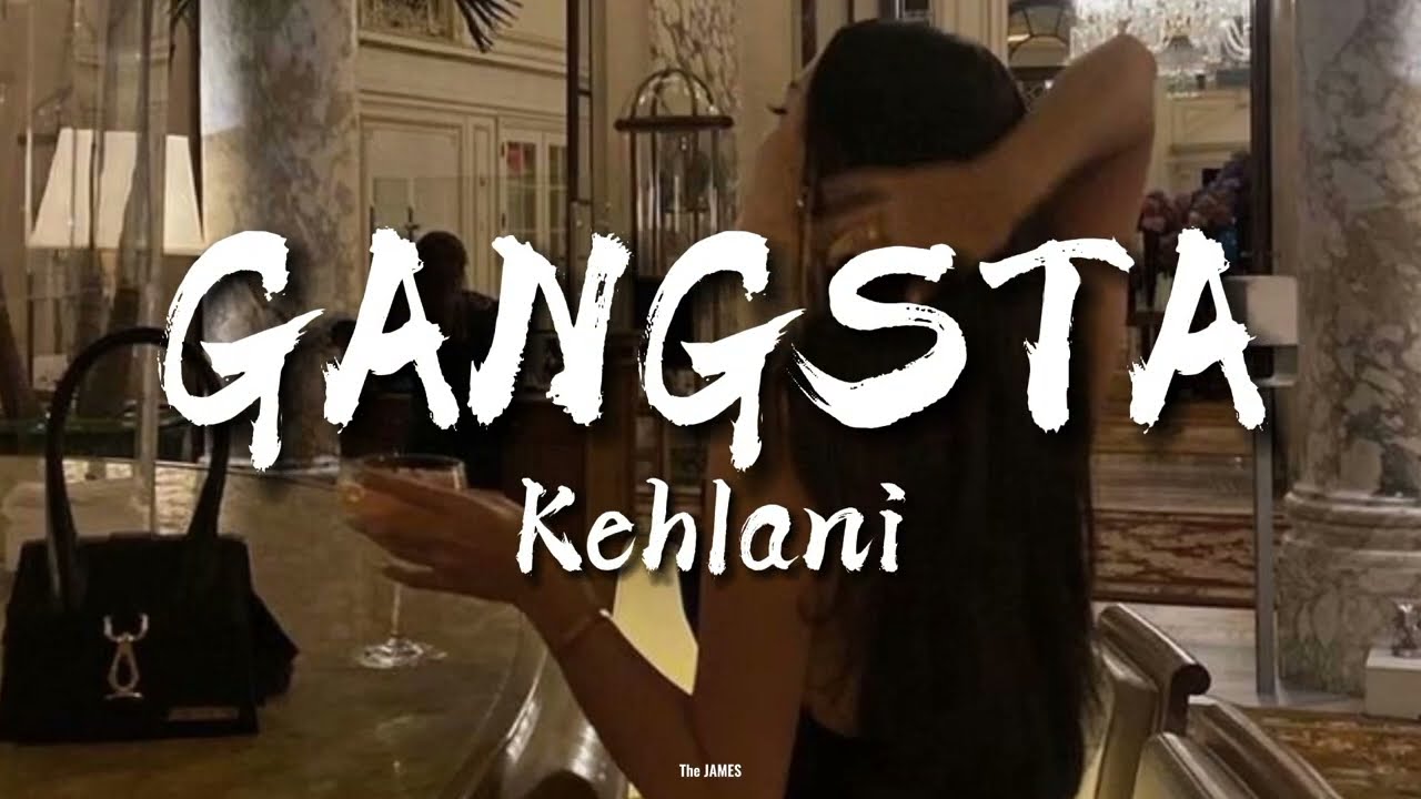 Gangsta - Kehlani [Lyrics] - YouTube