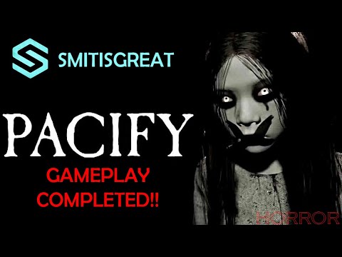 PACIFY GAMEPLAY | COMPLETED THE GAME | HORROR/FUNNY | WATCH FULL VIDEO ...