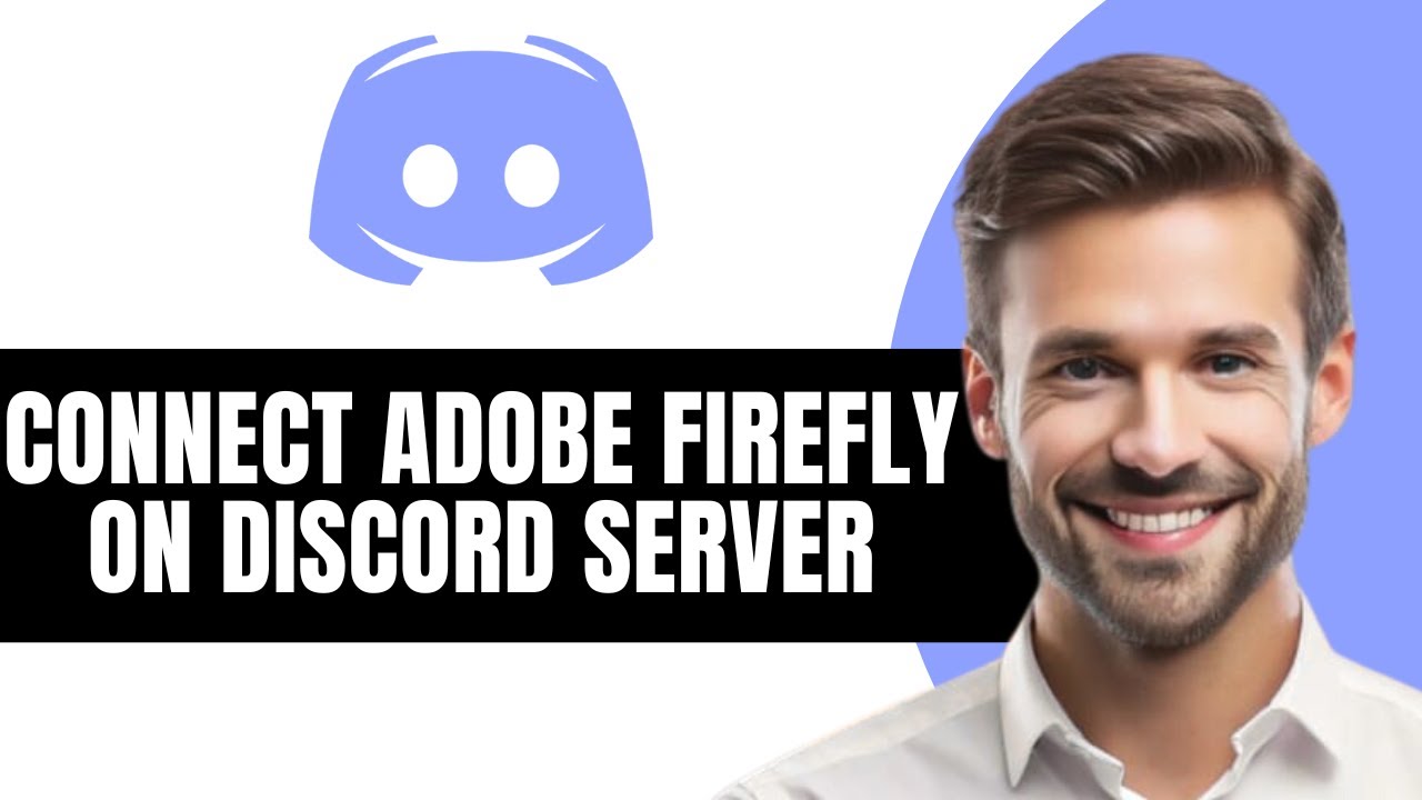How to Join Adobe Firefly To Discord, Connect Adobe Firefly On Discord ...