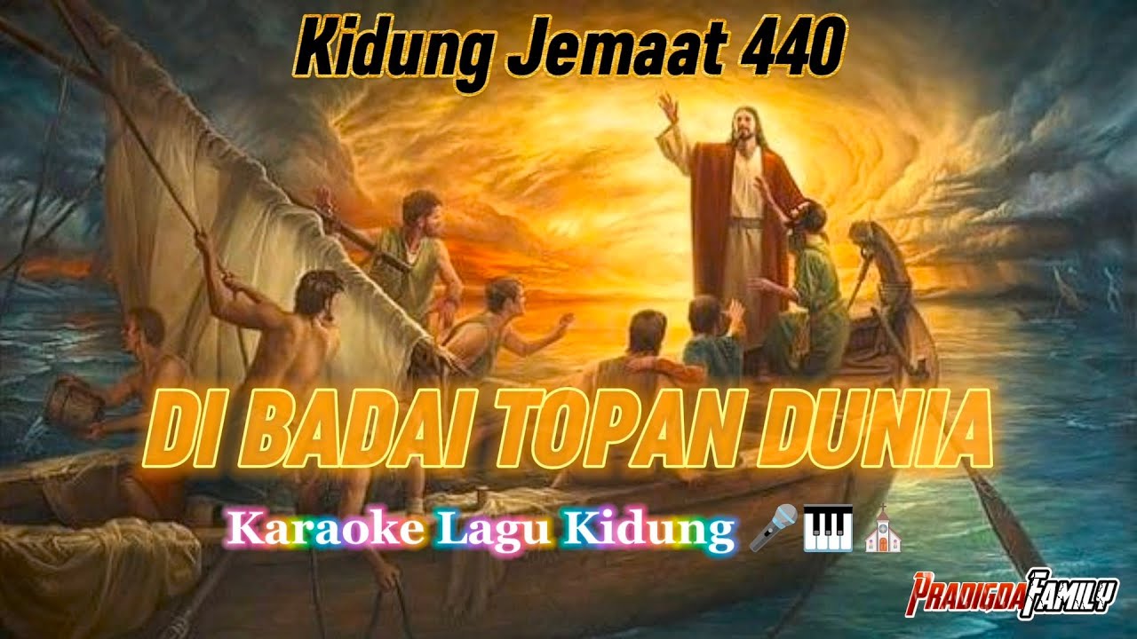 kJ 440 DI BADAI 🌪TOPAN DUNIA 🌏 | KIDUNG JEMAAT | KARAOKE LAGU KIDUNG 🎤🎹 ...
