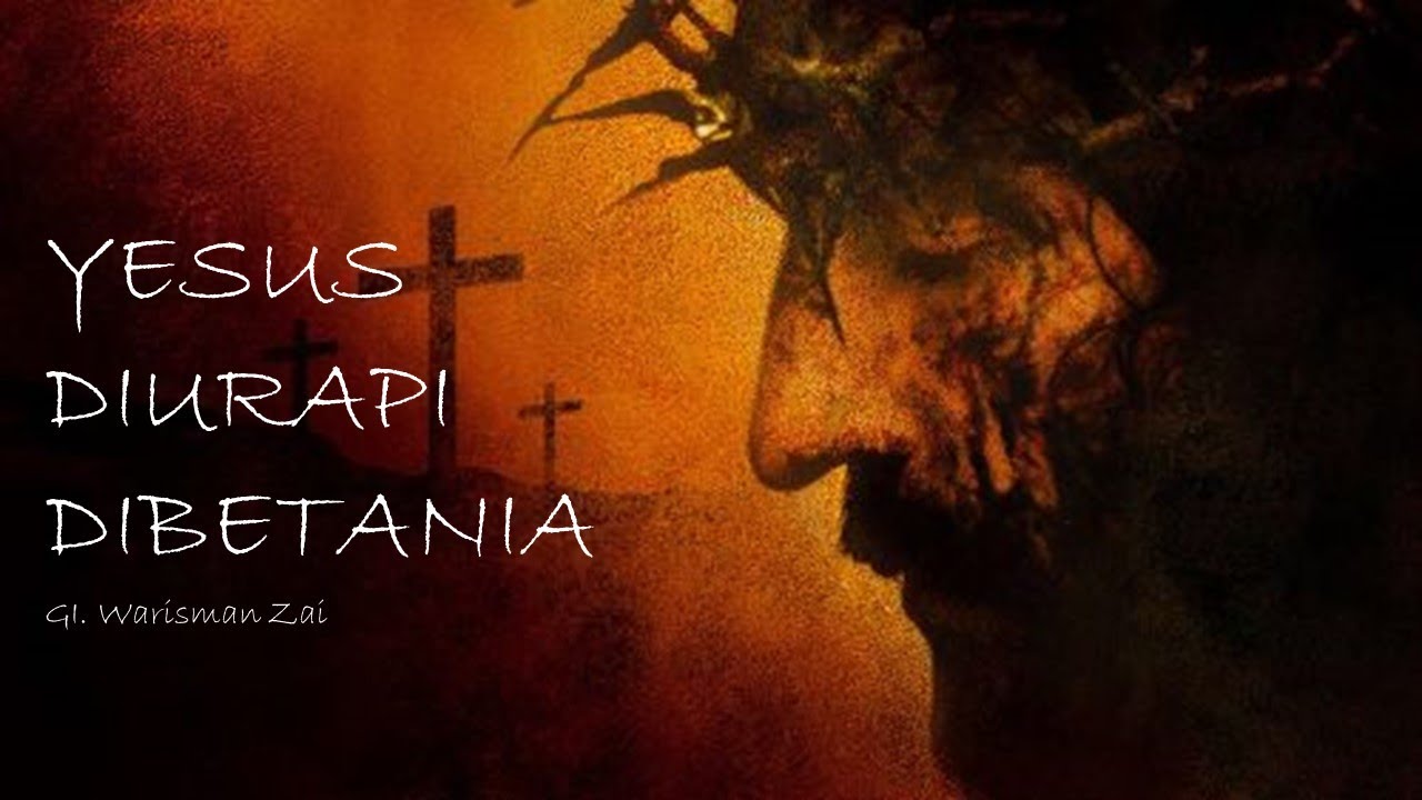 Renungan Pra Paskah : YESUS DIURAPI DIBETANIA (Markus 14:3-9) Oleh GI ...