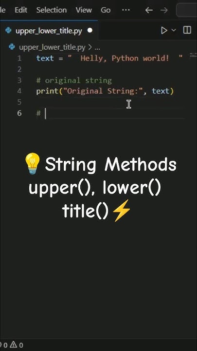 🐍#Python String Methods | upper(), lower(), title() #pythonforbeginners #strings # ...