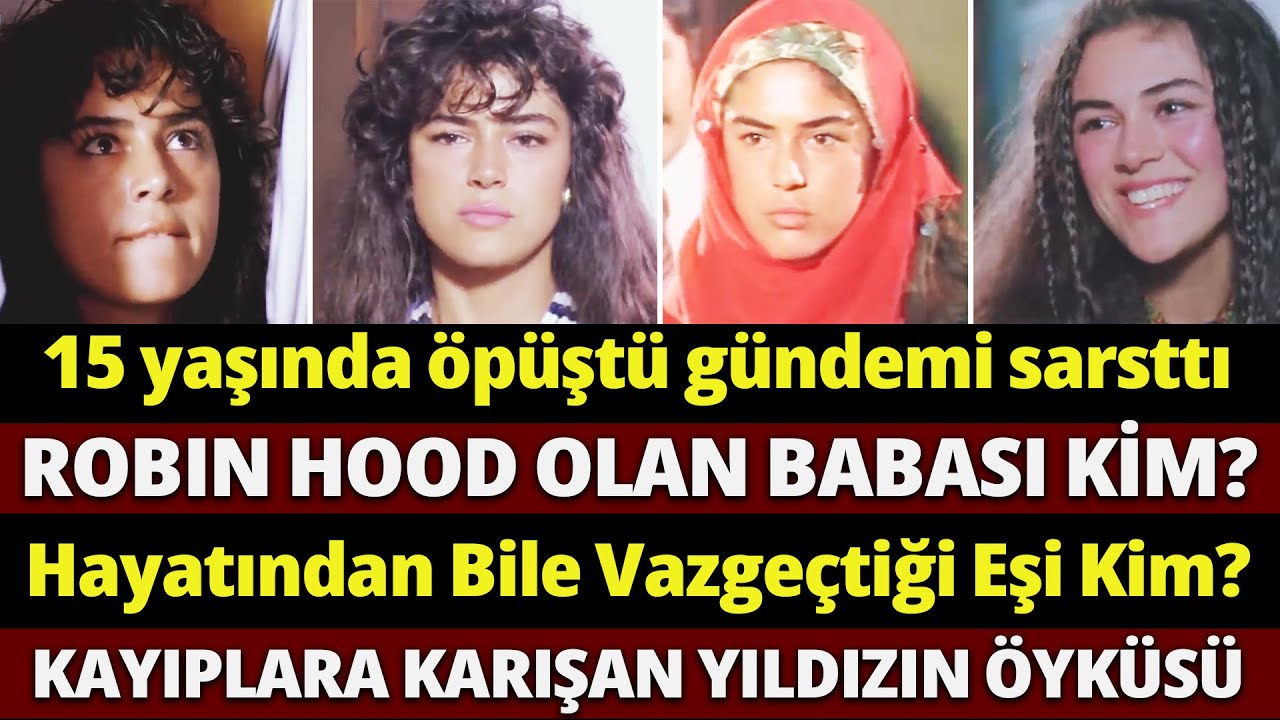 MELİKE ZOBU Nerede? 15 Yaşında Kadir İnanır ile Öpüştü Olay Oldu ...