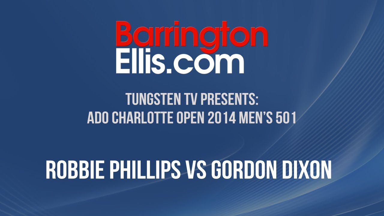 [Charlotte Open 2014] Robbie Phillips vs Gordon Dixon - 501 - YouTube