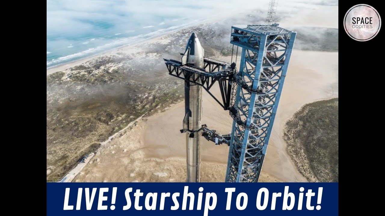 LIVE !! Starship Orbital Flight Attempt 2 - YouTube