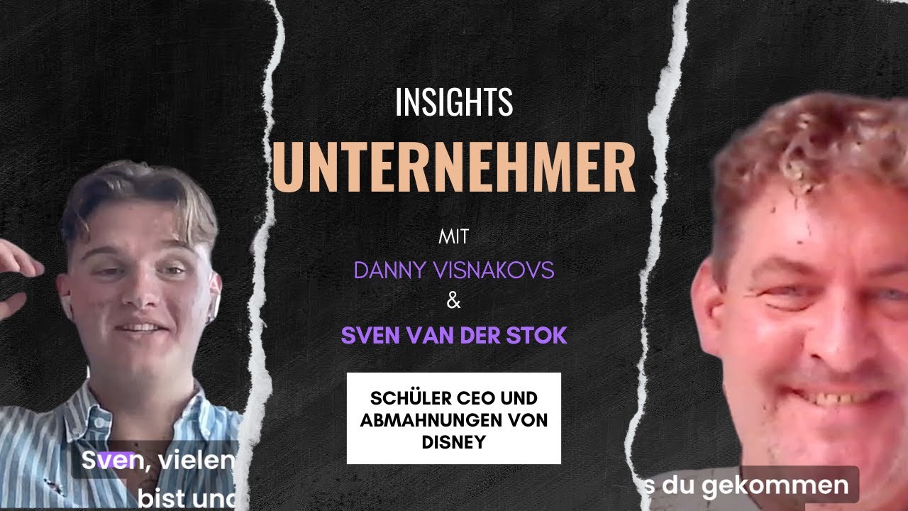 Shüler CEO und Abmahnung von Disney: Insights Unternehmer mit Sven van ...