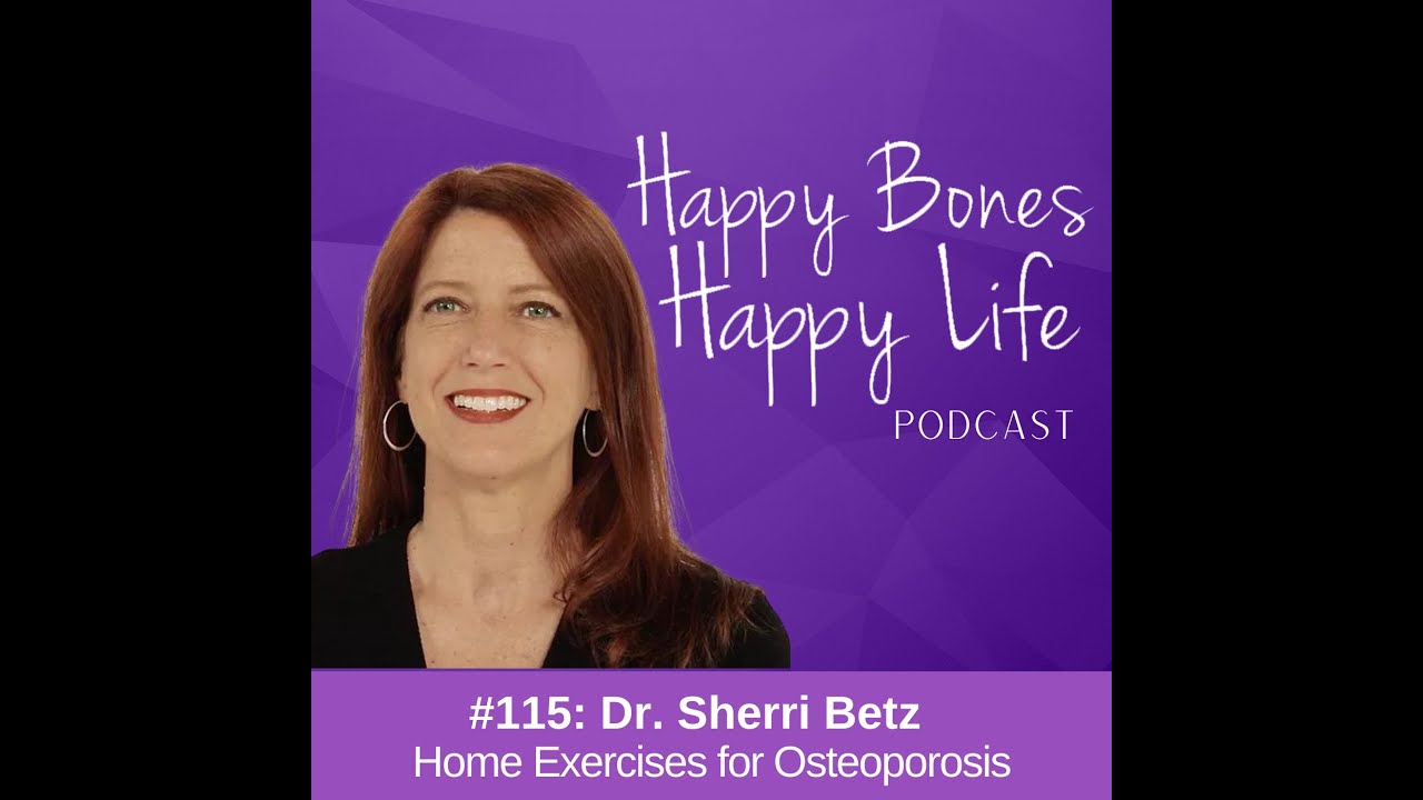 Home Exercises for Osteoporosis | Dr. Sherri Betz - YouTube