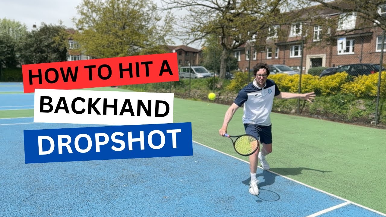 How To Hit A Backhand Drop shot - YouTube