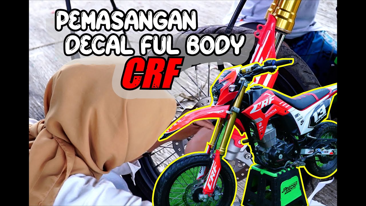 PEMASANGAN STIKER DECAL FULL BODY CRF. - YouTube
