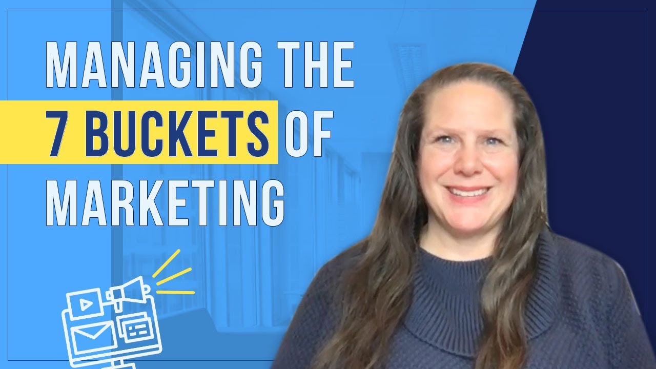 7 Buckets of Marketing & How To Manage Them - YouTube