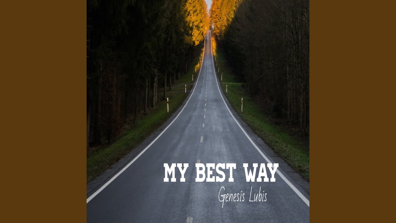 My Best Way - YouTube