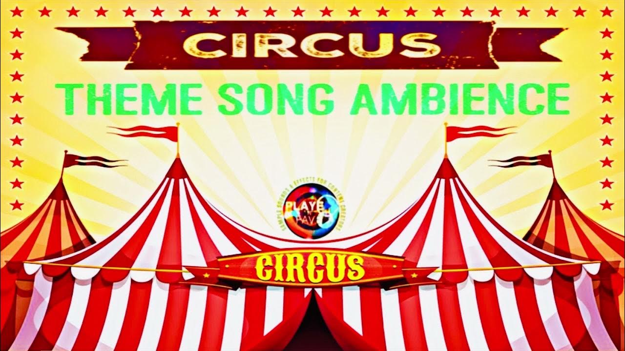 Circus Theme Song Ambience Sound Effect - YouTube