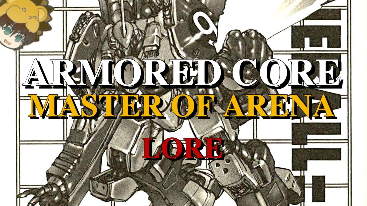 ARMORED CORE LORE #4 - YouTube