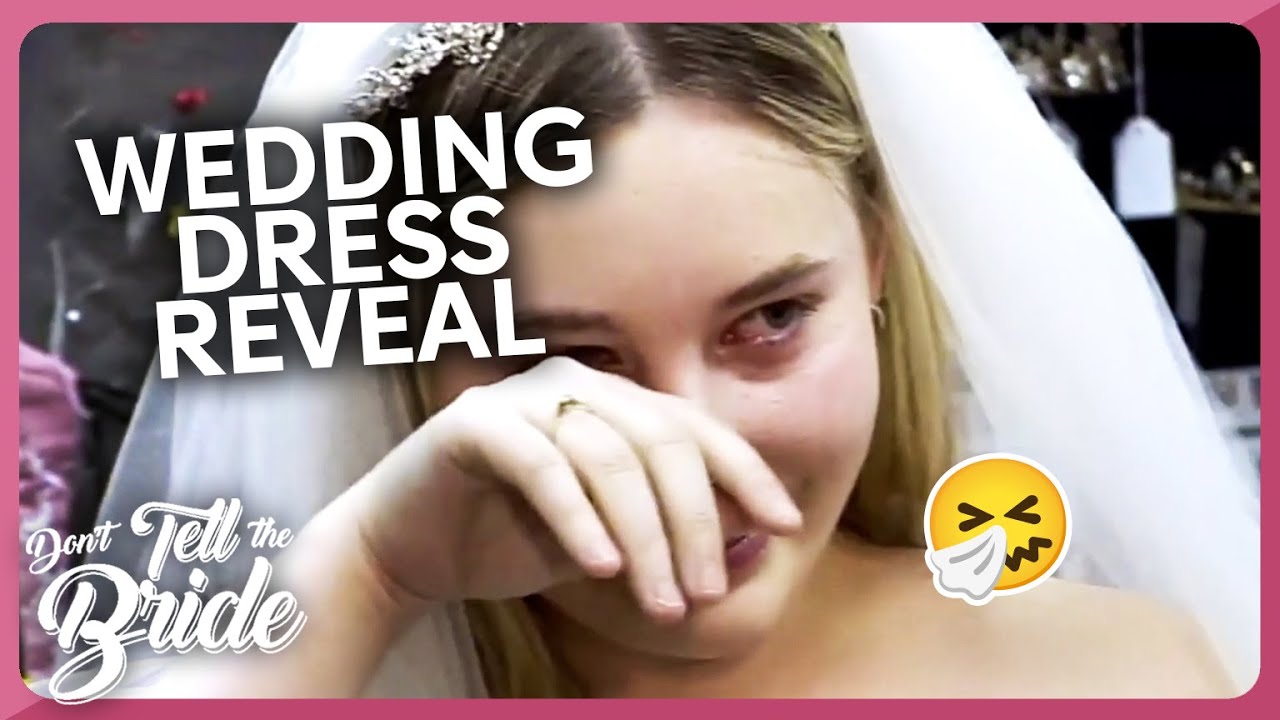 Bride In Tears Over Dress | Don't Tell The Bride - YouTube