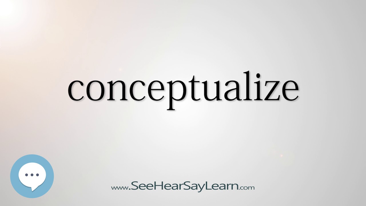 Conceptualize Youtube