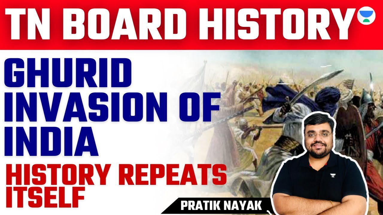 Ghurid Invasion of India | History Repeats Itself | TN Board History ...