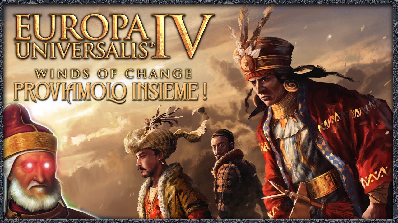 ⚔️ PROVIAMO IL NUOVO DLC DI EU4 WIND OF CHANGE IN LIVE! ⚔️ - YouTube
