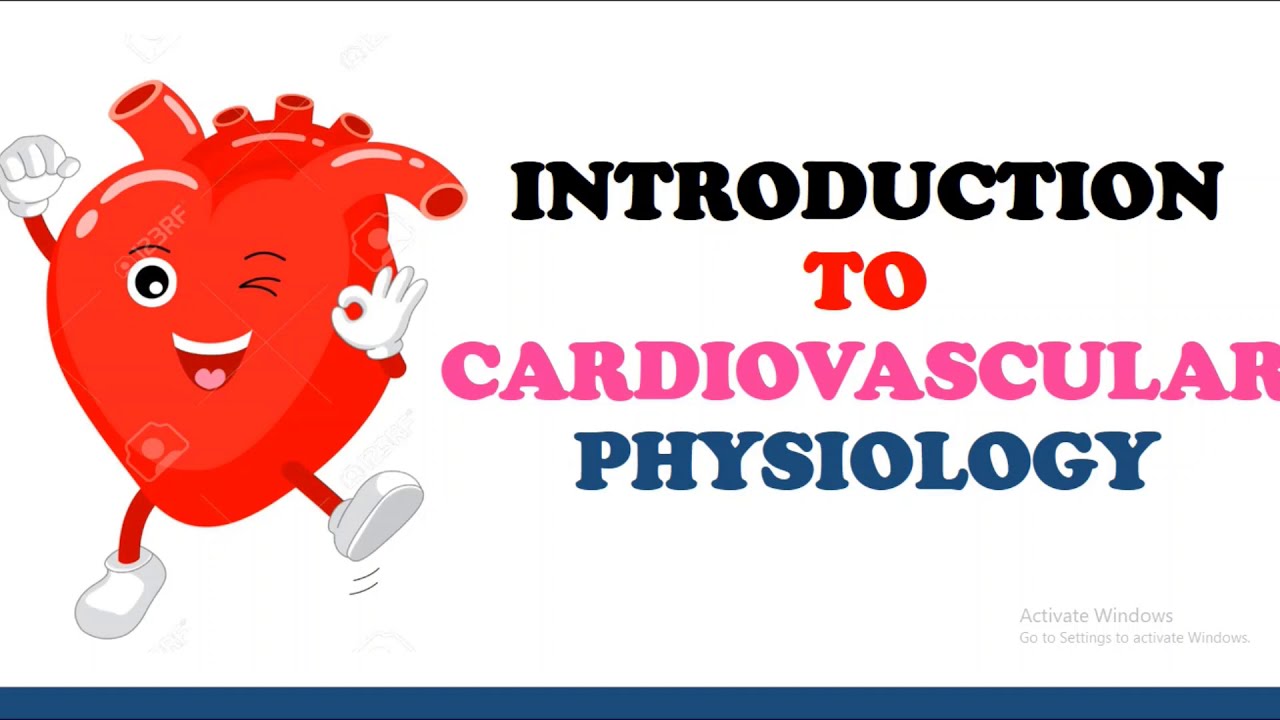 Introduction to Cardiovascular Physiology II Topics to be covered in ...