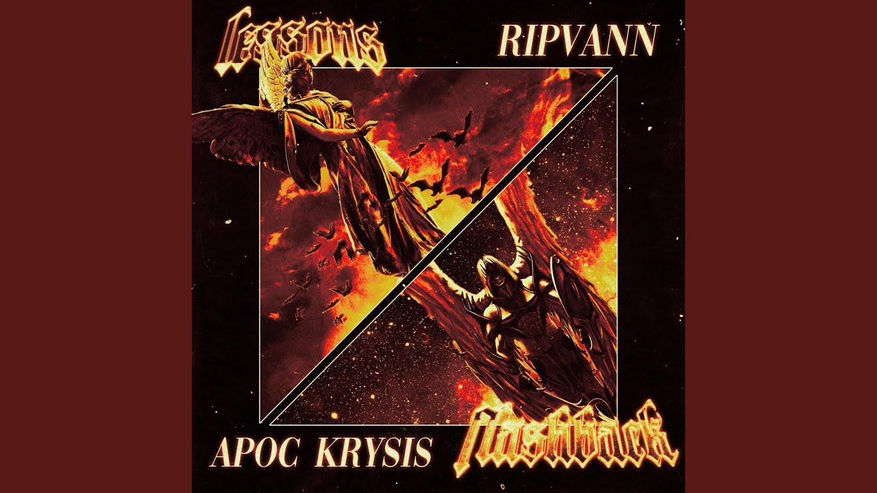 LESSONS/FLASHBACK (feat. Apoc Krysis) - YouTube