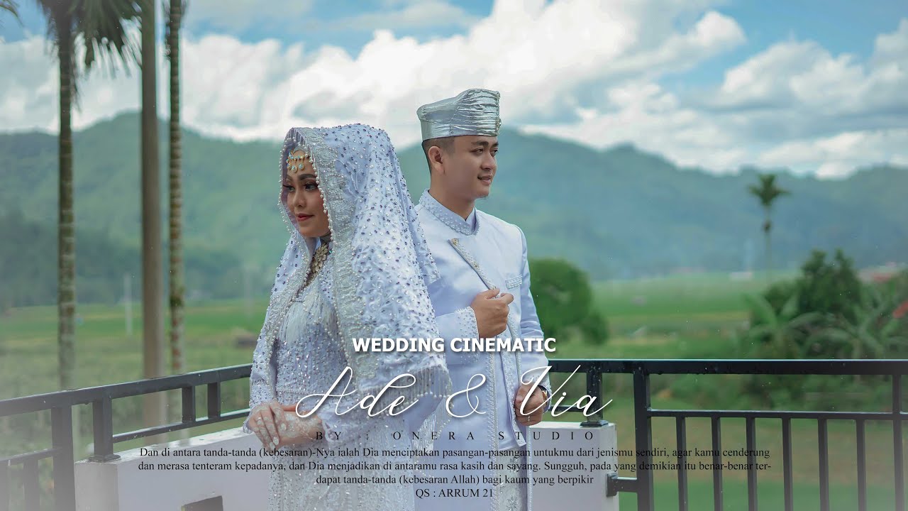 WEDDING CINEMATIC VIDEO ADE DAN VIA - Baso, Sumatera Barat - ONERA ...