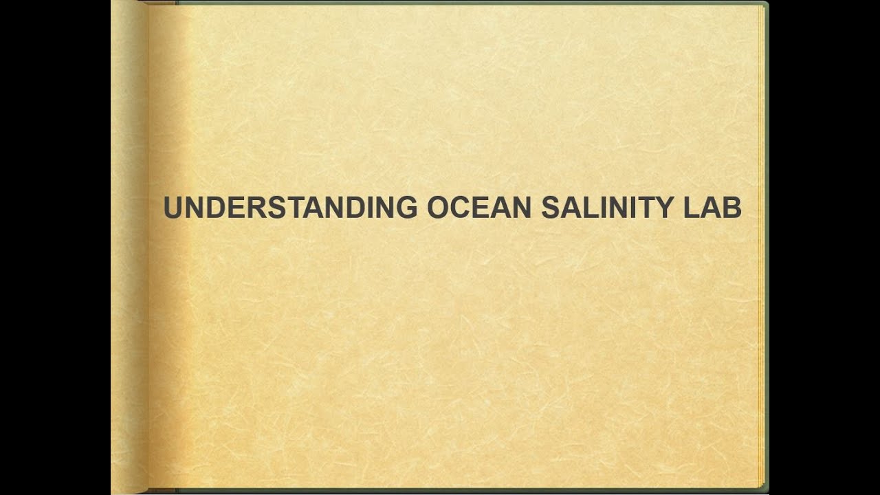 Understanding Ocean Salinity Instructions - YouTube