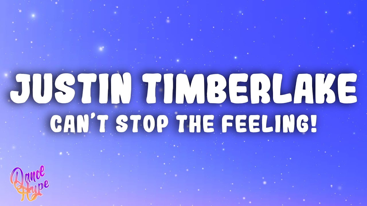 Justin Timberlake - Can't Stop The Feeling! - YouTube