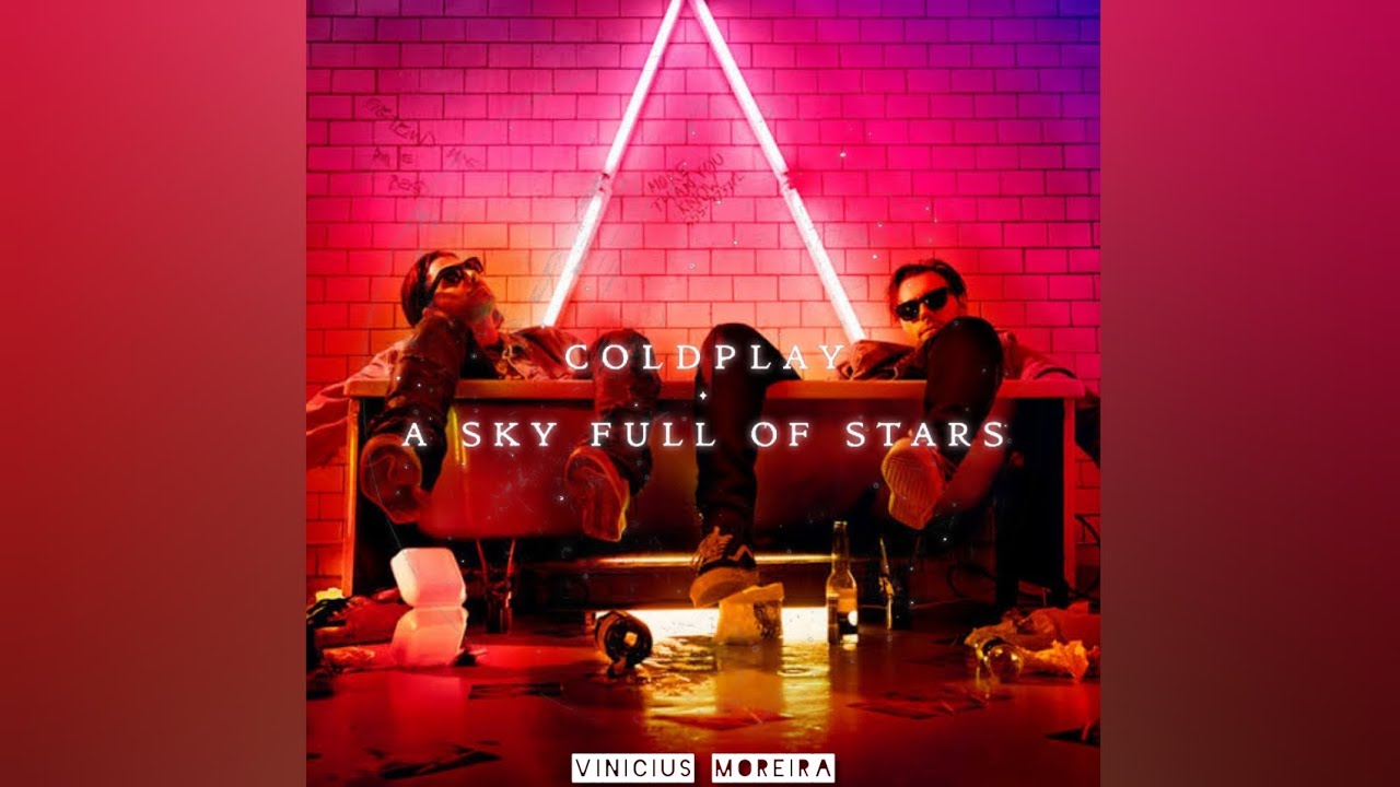 A Sky Full Of Stars Coldplay Hardwell Remix
