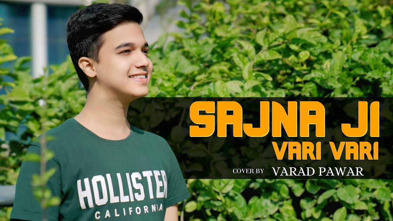 Sajanaji Vari Vari | Cover By Varad Pawar | Sunidhi Chauhan | Shekhar ...