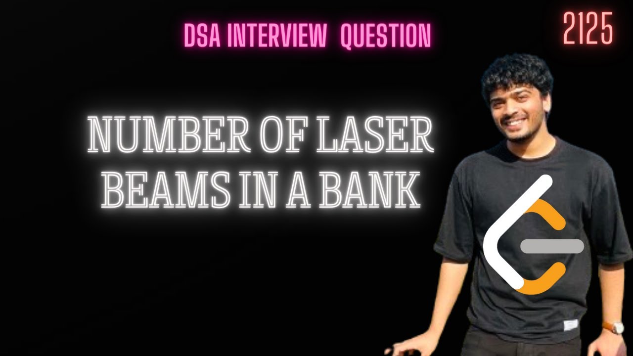 Number Of Laser Beams In A Bank 2125 Leetcode Youtube