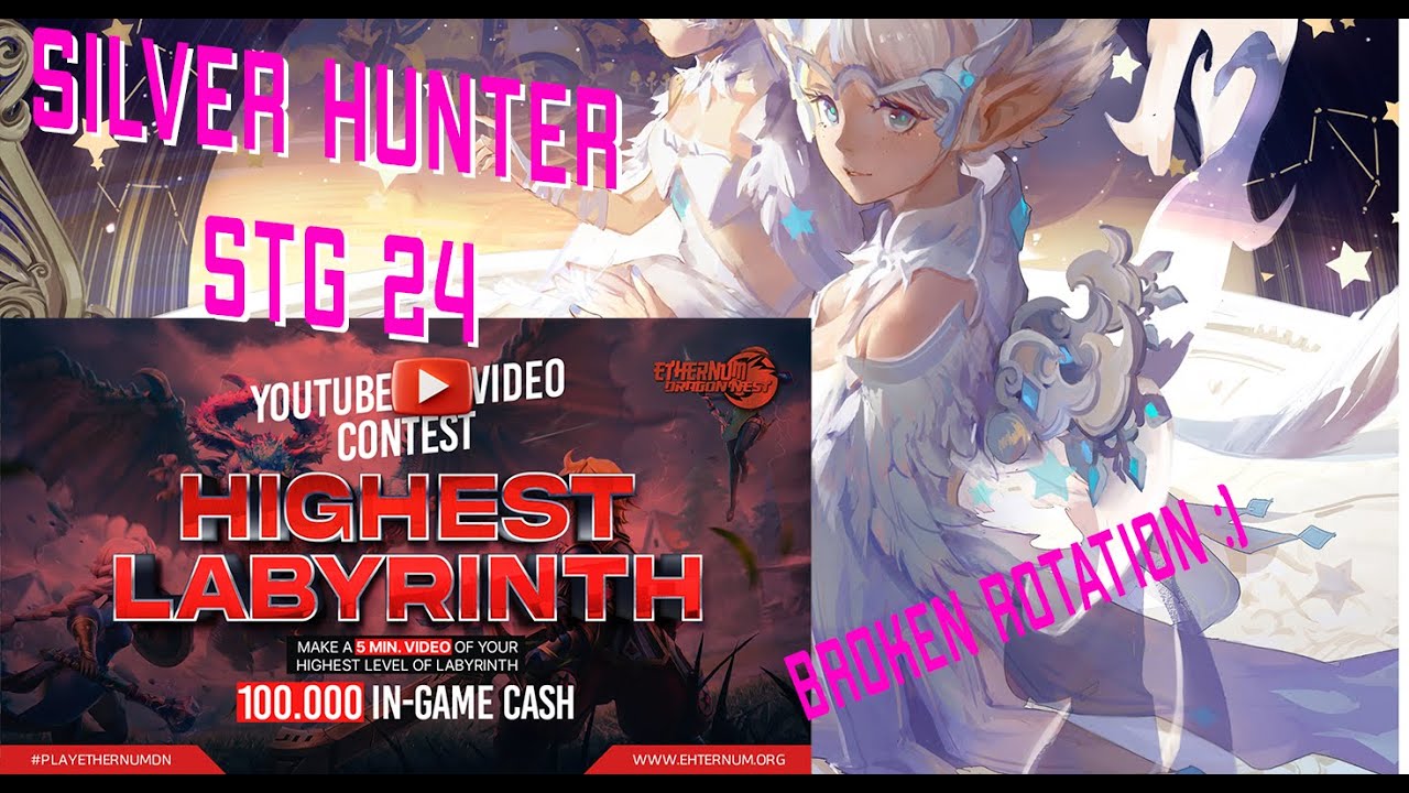 [ Dragon Nest Ethernum ]Silver Hunter STG 24. BMJ +10 ADJ+13 Broken ...