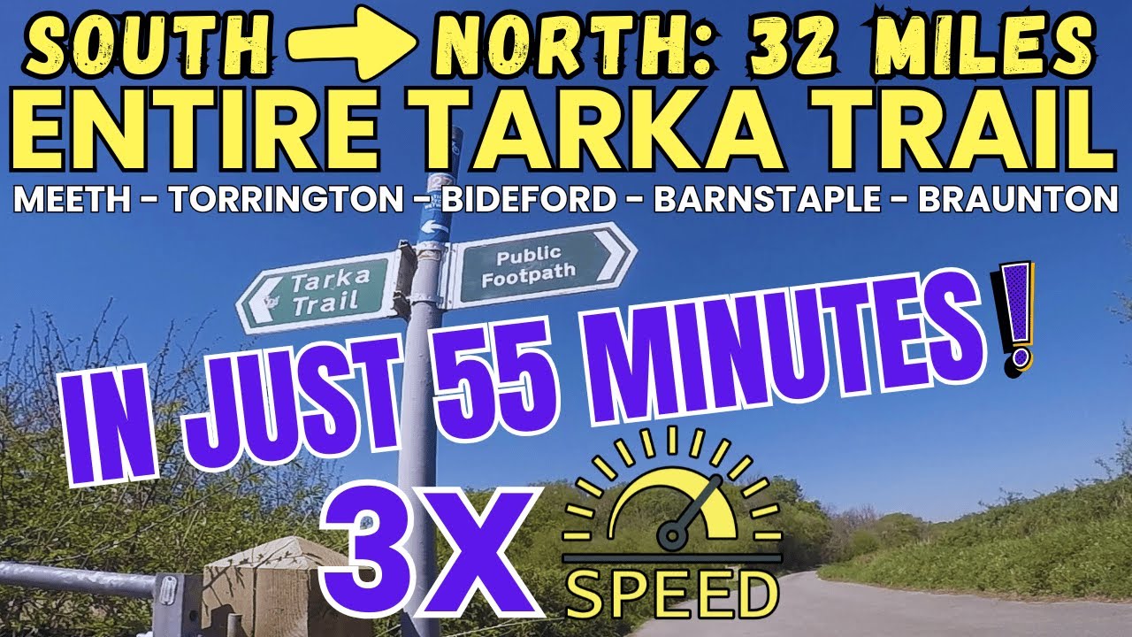 TARKA TRAIL | MEETH to BRAUNTON | 3 x speed | 32 miles | 55 minutes ...