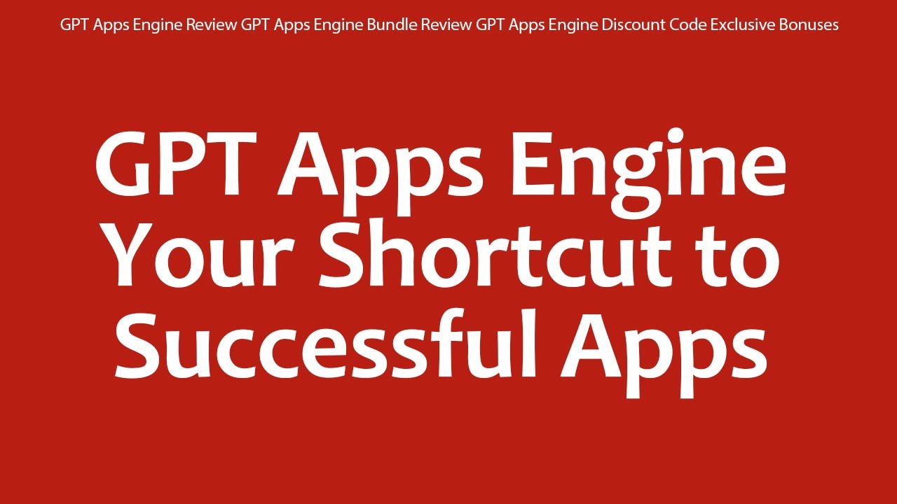 GPT Apps Engine Review GPT Apps Engine Bundle Review GPT Apps Engine ...