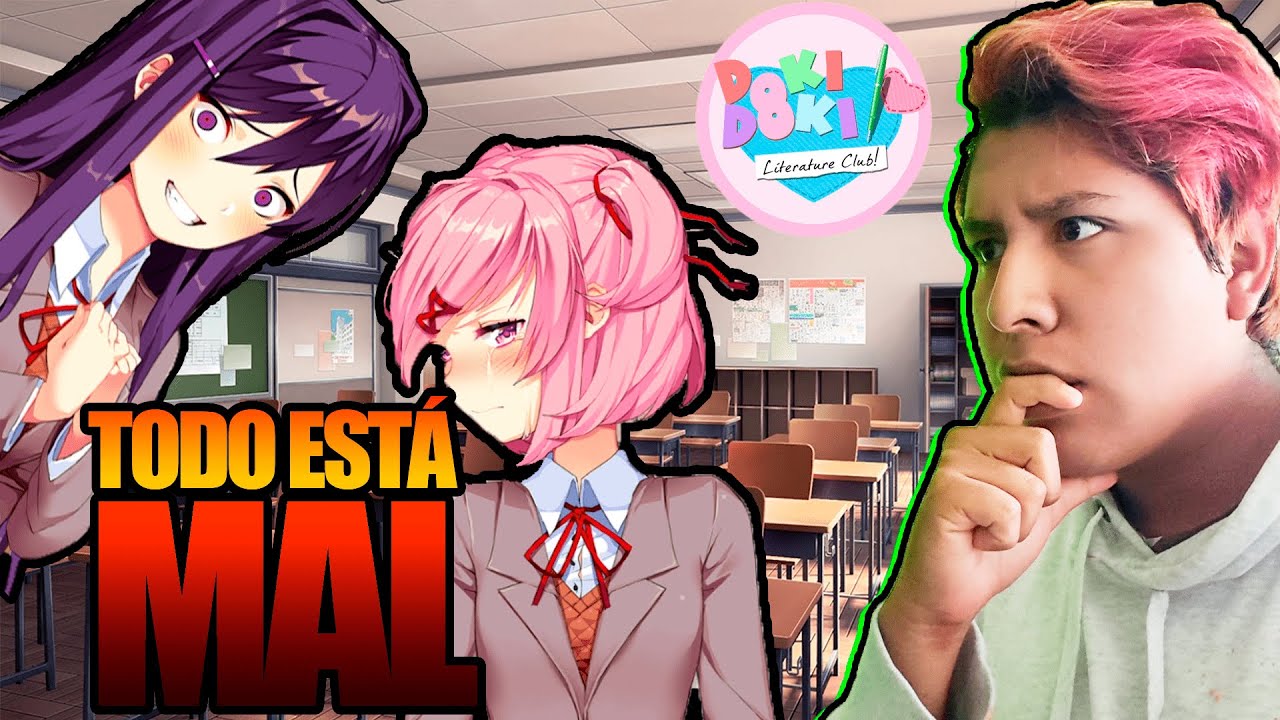 ESTO YA SE SALIÓ DE LAS MANOS Doki Doki Literature Club #4 - YouTube