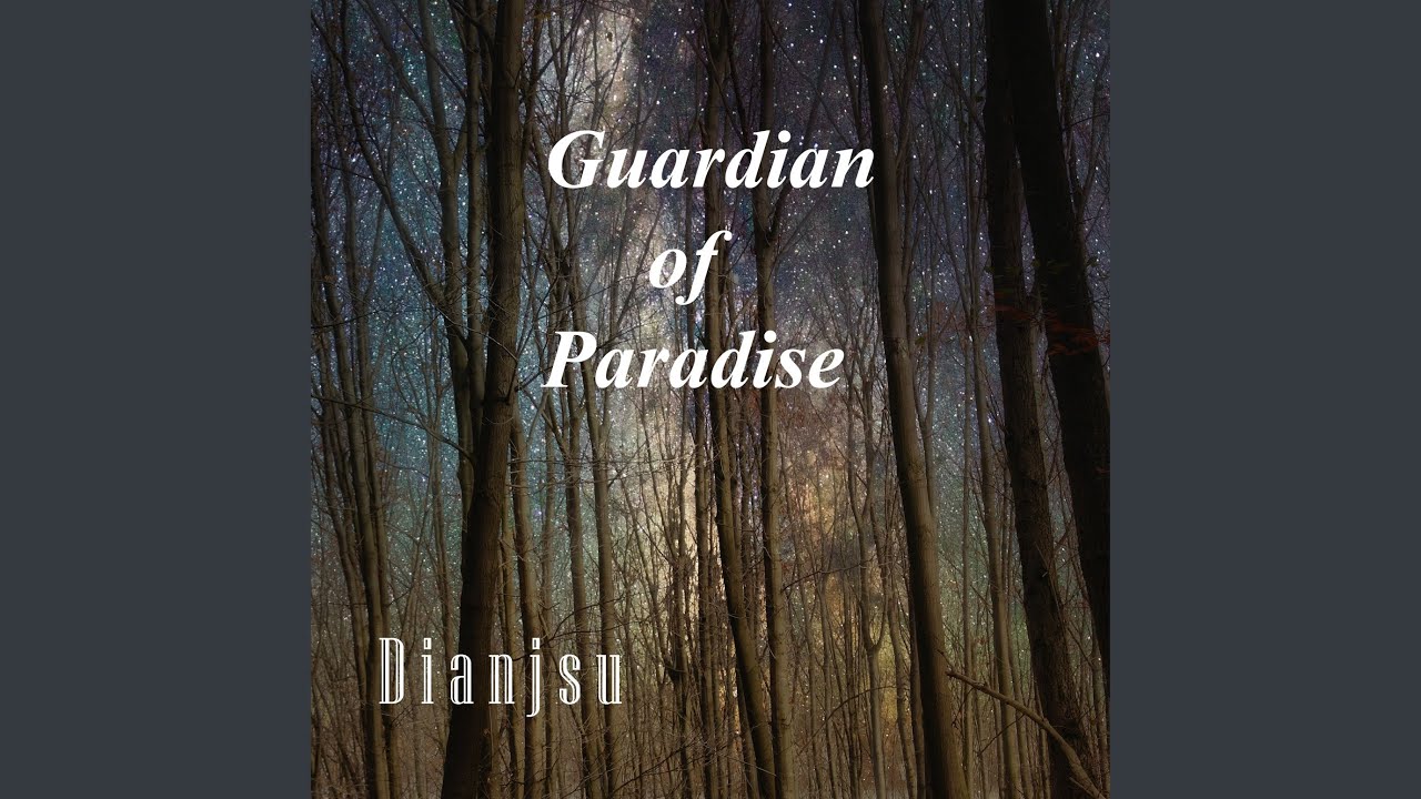 Guardian of Paradise - YouTube