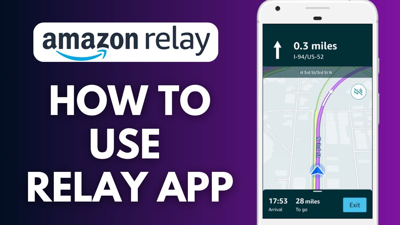 How To Use Amazon Relay App For Drivers (2025) - YouTube