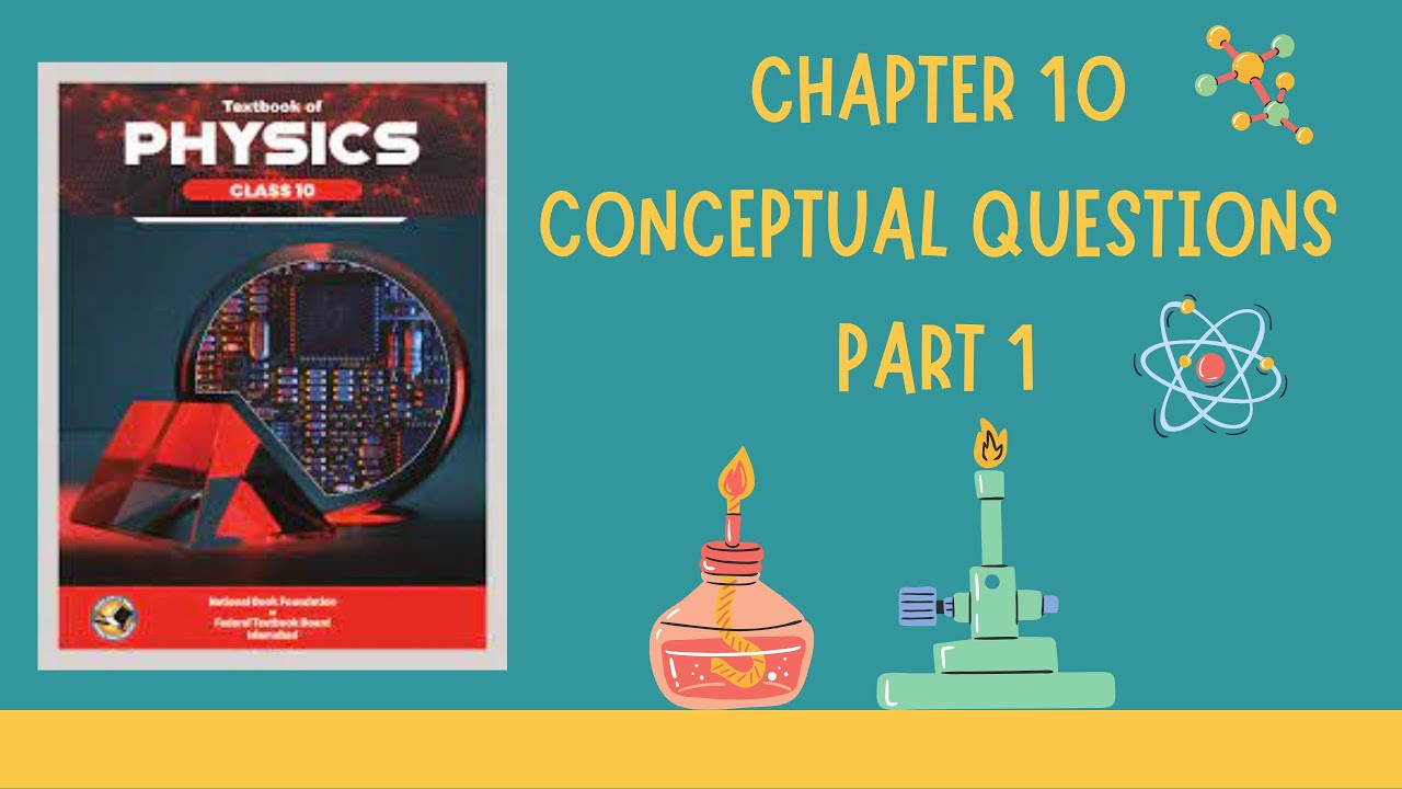 PHYSICS CLASS 10 CHAPTER 10 PART 1 NATIONAL BOOK FOUNDATION physics-class-10-chapter-10-part-1-national-book-foundation
