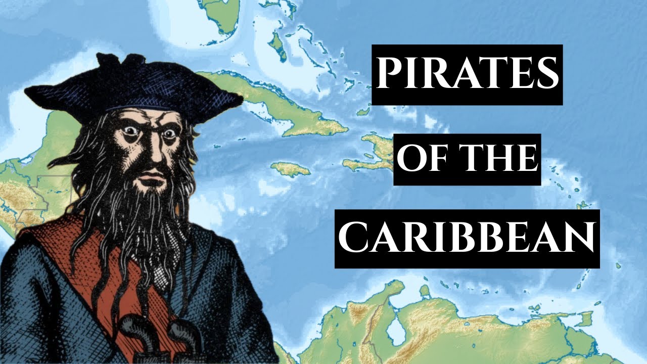 The History of the Real Pirates of the Caribbean - YouTube