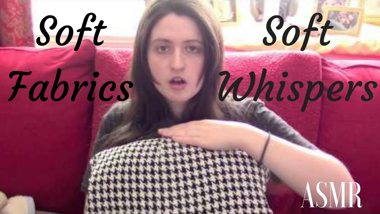 [ASMR] Soft Fabrics w/ Soft Whispers (Request) - YouTube
