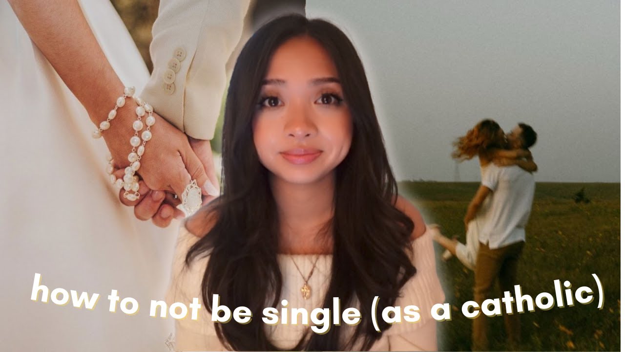 My BEST Catholic Dating Advice - YouTube