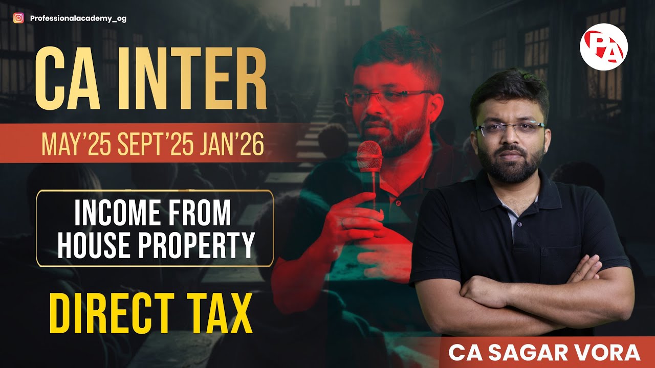 CA INTER | MAY’25 SEPT’ 25 JAN’26 | REVISION LECTURE | INCOME FROM ...
