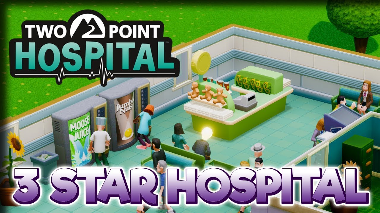 3 STARS! – Two Point Hospital Gameplay – Let's Play Part 13 - YouTube