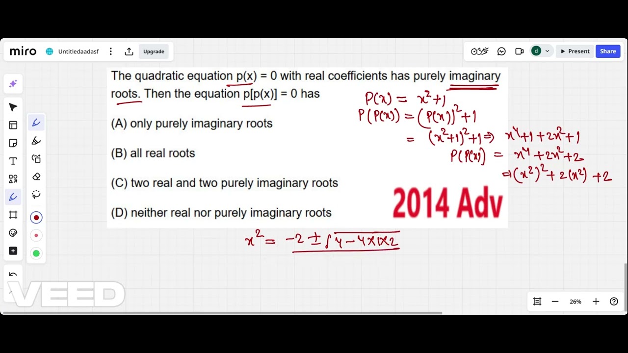 3.the quadratic equation p(x) = 0 with real coefficients has purely ...