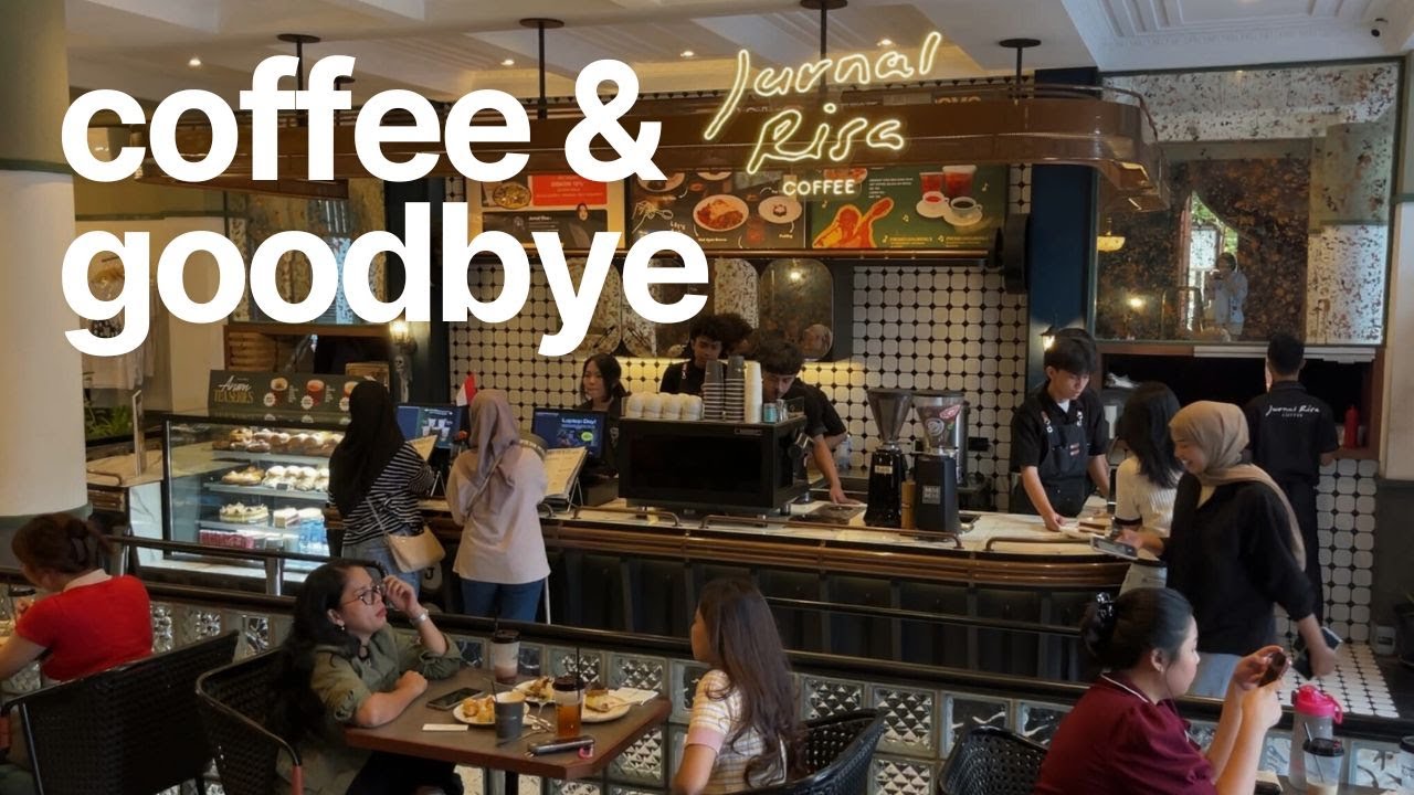saying goodbye to a friend | jurnal risa coffee - YouTube